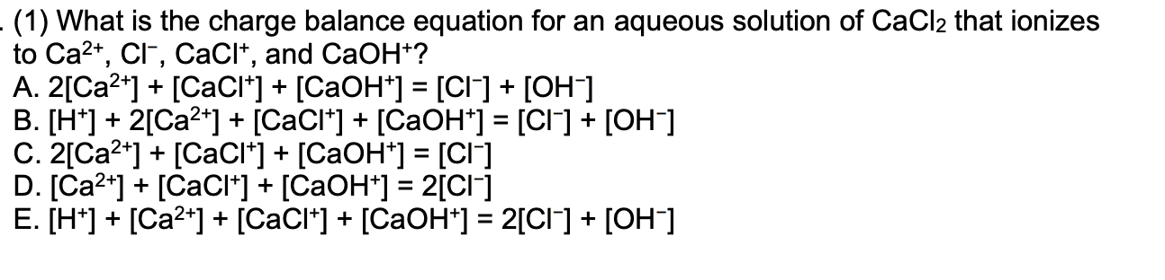 Solved . (1) What is the charge balance equation for an | Chegg.com