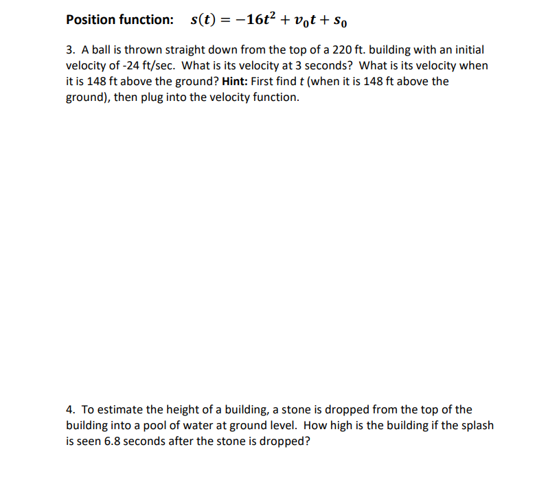 Solved For #1 - 4, use the position function s(t) = -16t2 + | Chegg.com