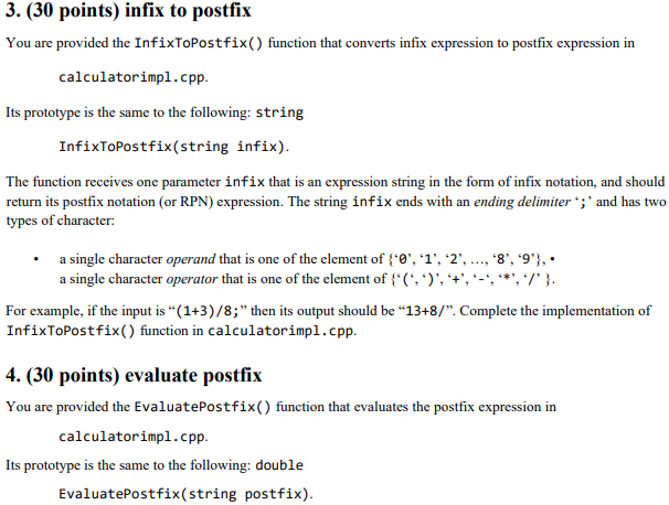 Solved 3. (30 points) infix to postfix You are provided the | Chegg.com