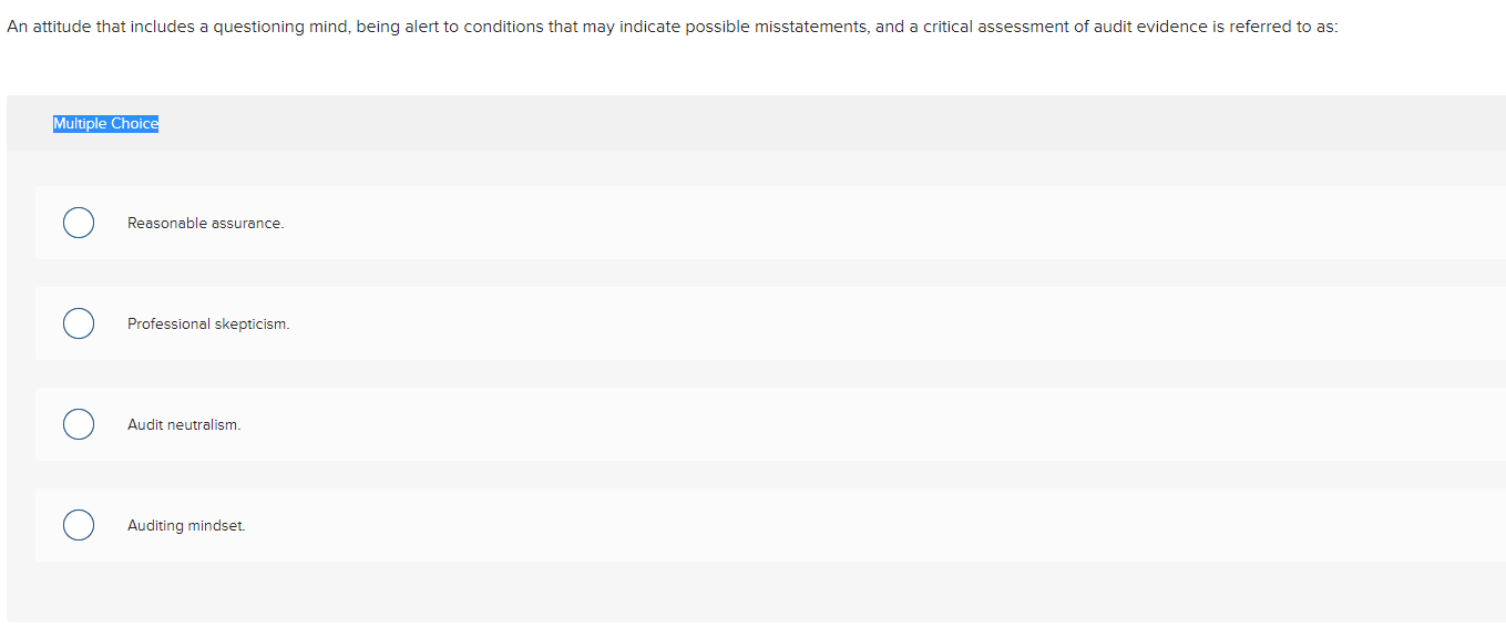 Solved An attitude that includes a questioning mind, being | Chegg.com
