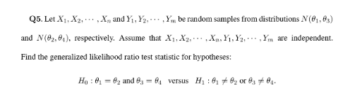 Solved Q5. Let X1,X2,⋯,Xn and Y1,Y2,⋯,Ym be random samples | Chegg.com