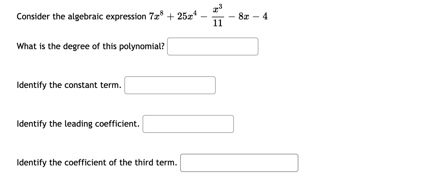 Solved Consider the algebraic expression 7x³ + 25x¹ What is | Chegg.com