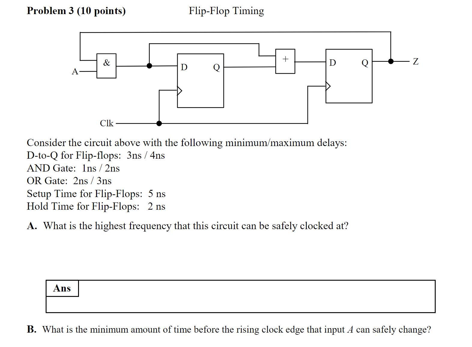 Solved Problem 3 (10 points) Flip-Flop Timing Consider the | Chegg.com