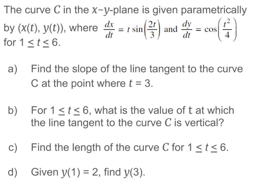 Solved The curve C in the X-y-plane is given parametrically | Chegg.com