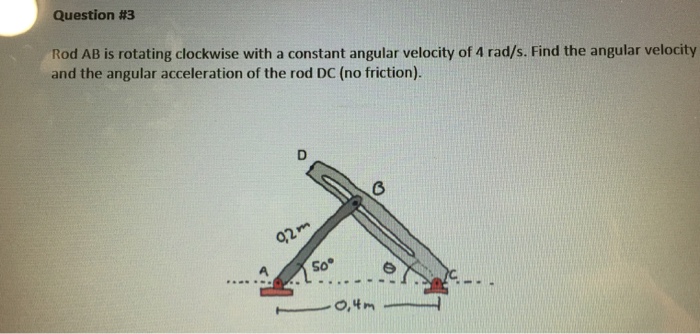 Solved Rod AB is rotating clockwise with a constant angular | Chegg.com