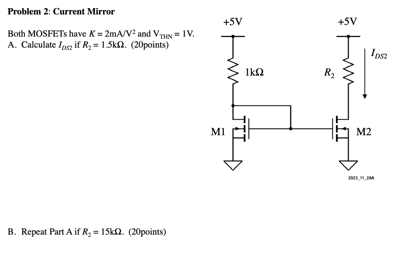 Solved Both MOSFETs have K=2 mA/V2 and VTHN=1 V. A. | Chegg.com