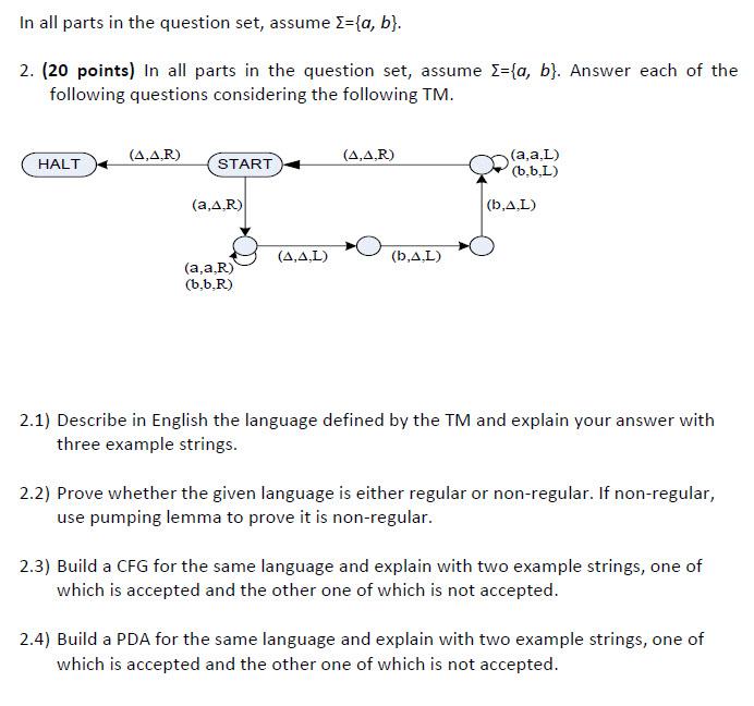 Solved In all parts in the question set, assume Σ={a,b}. 2. | Chegg.com