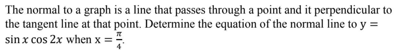 Solved The normal to a graph is a line that passes through a | Chegg.com
