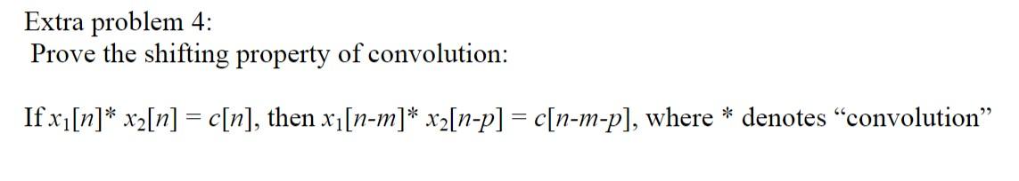 Solved Extra problem 4: Prove the shifting property of | Chegg.com