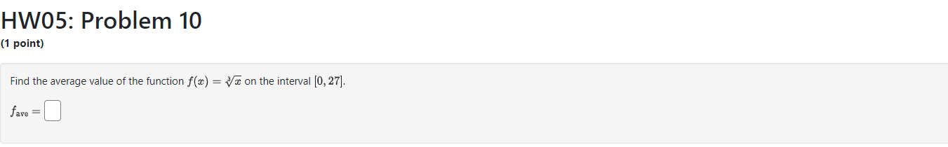 Solved HW05: Problem 10 (1 point) Find the average value of | Chegg.com