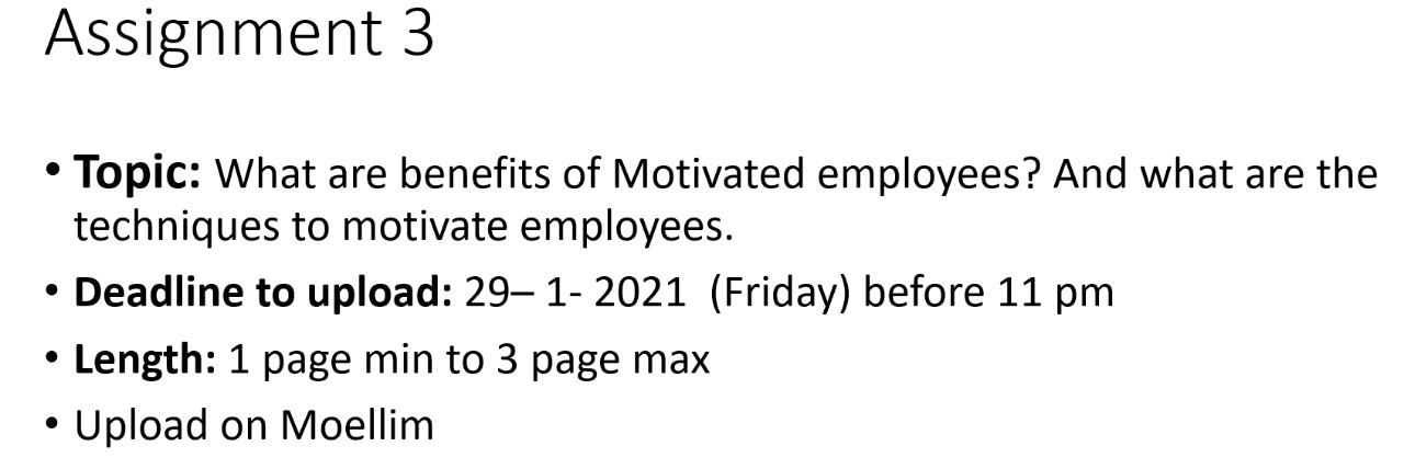 Solved Assignment 3 Topic: What are benefits of Motivated | Chegg.com