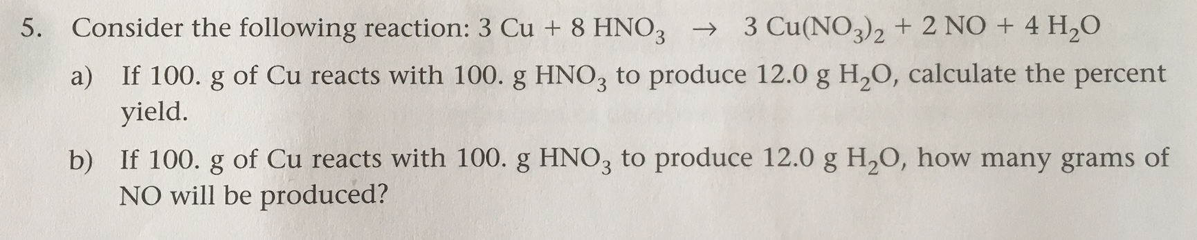Solved Consider the following reaction: 3 Cu +8 HNO3 3 | Chegg.com