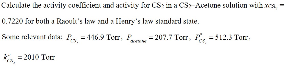 Solved Calculate the activity coefficient and activity for | Chegg.com