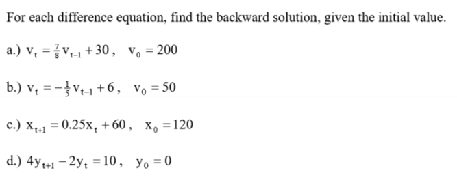 Solved For each difference equation, find the backward | Chegg.com