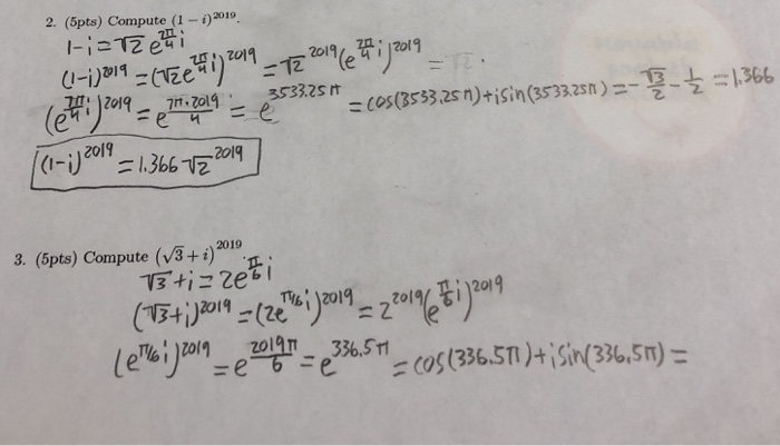 Solved 2. (5pts) Compute (1-i)2019 2019 3. (5pts) | Chegg.com