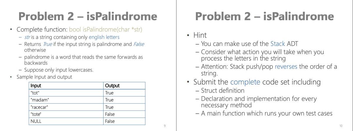 Solved Problem 2 - isPalindrome . Problem 2-isPalindrome | Chegg.com