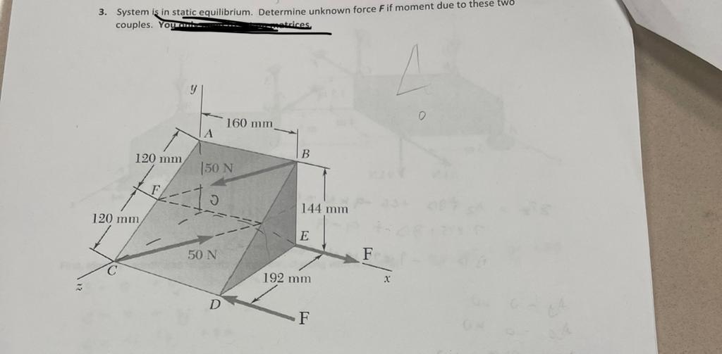 Solved 3. System is in static equilibrium. Determine unknown | Chegg.com