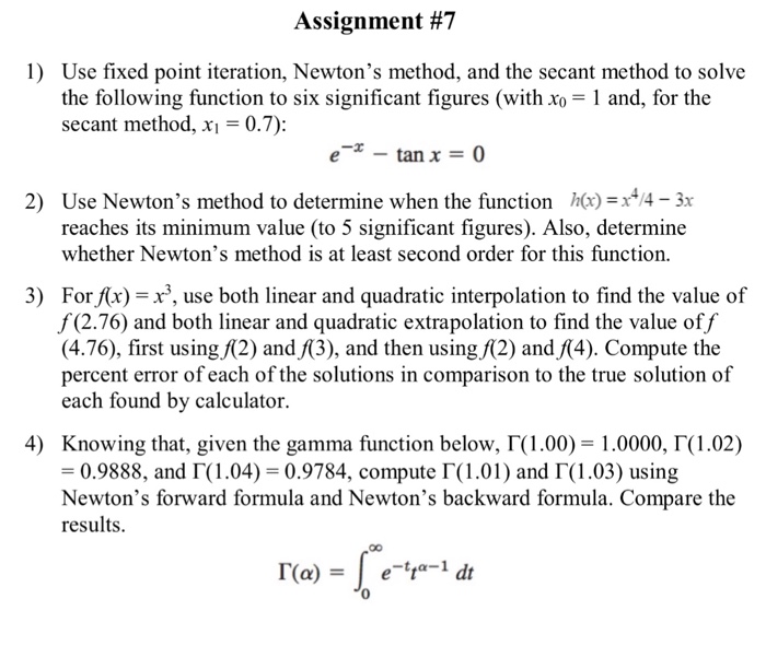 Solved Use fixed point iteration, Newton's method, and the | Chegg.com