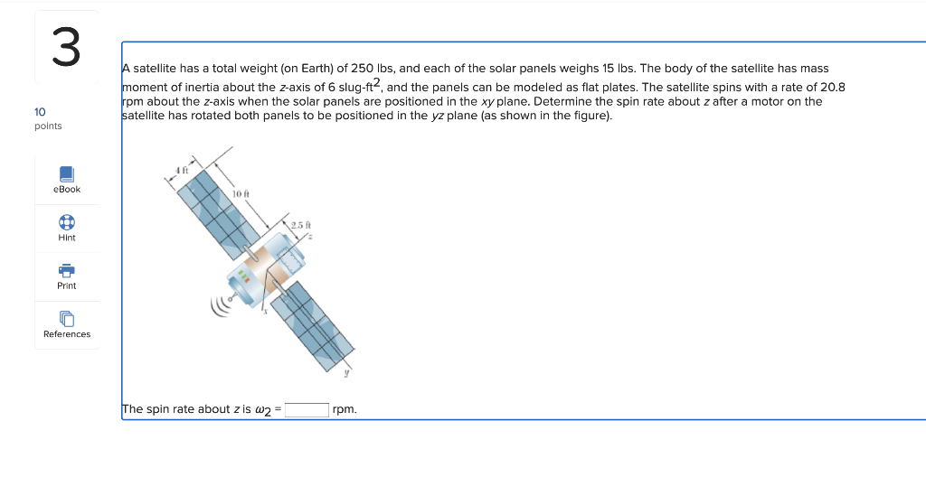 Solved A satellite has a total weight (on Earth) of 250lbs, | Chegg.com