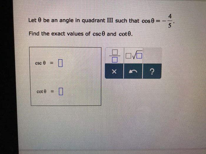 Solved Let theta be an angle in quadrant III such that cos | Chegg.com