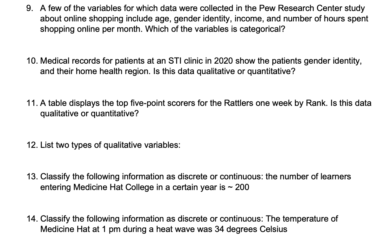 Solved 9. A few of the variables for which data were | Chegg.com
