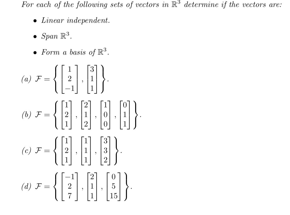 Solved For each of the following sets of vectors in Rº | Chegg.com