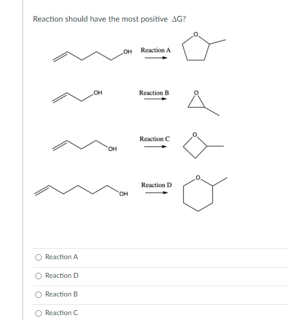 Solved Reaction should have the most positive AG? OH | Chegg.com