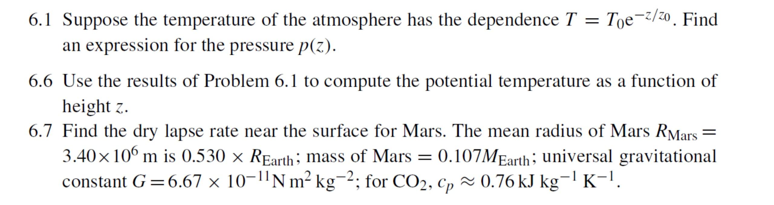 Solved 6.1 Suppose the temperature of the atmosphere has the | Chegg.com