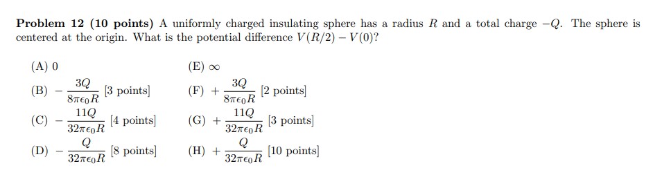 Solved Problem 12 (10 points) A uniformly charged insulating | Chegg.com