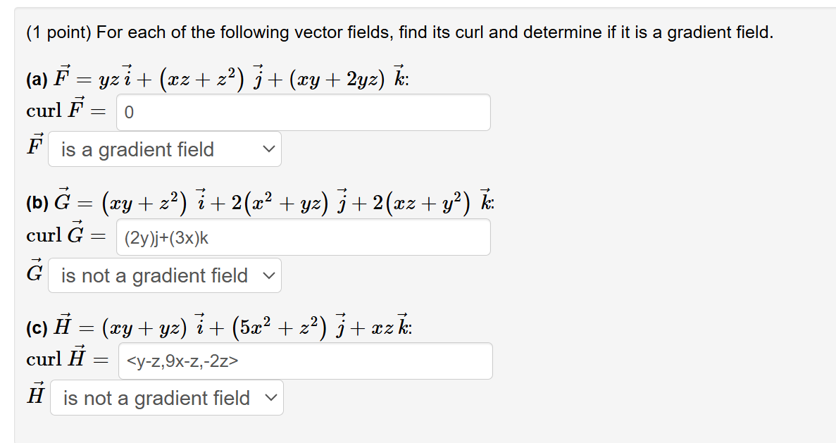 Solved (1 ﻿point) ﻿For each of ﻿the following vector fields, | Chegg.com