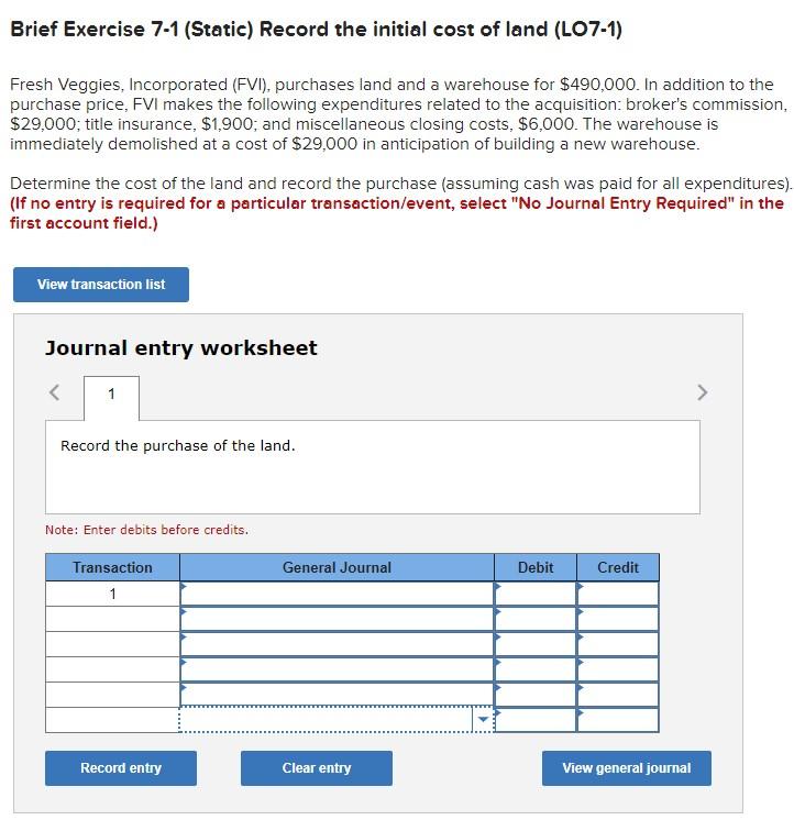 Solved Brief Exercise 7-1 (Static) Record the initial cost | Chegg.com Solved Brief Exercise 7-1 (Static) Record the initial cost | Chegg.com