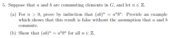 Solved 5. Suppose that a and b are commuting elements in G, | Chegg.com