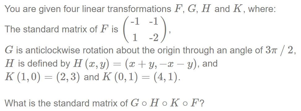 Solved You are given four linear transformations F, G, H and | Chegg.com