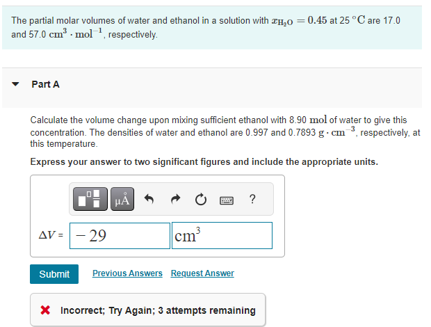 Solved The partial molar volumes of water and ethanol in a | Chegg.com