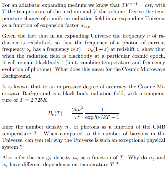 Solved For an adiabatic expanding medium we know that | Chegg.com