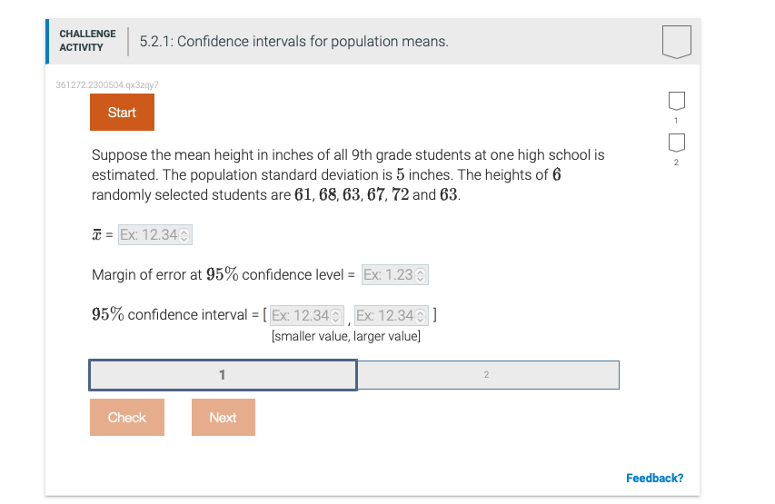 Solved CHALLENGE ACTIVITY 5.2.1: Confidence intervals for | Chegg.com
