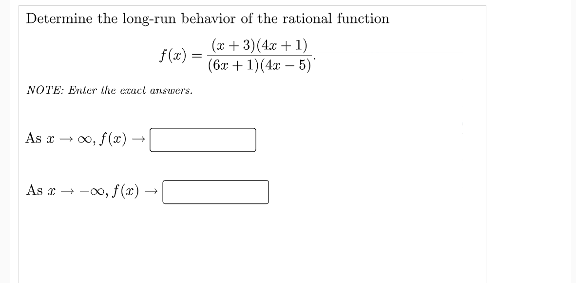 Solved Determine the long-run behavior of the rational | Chegg.com