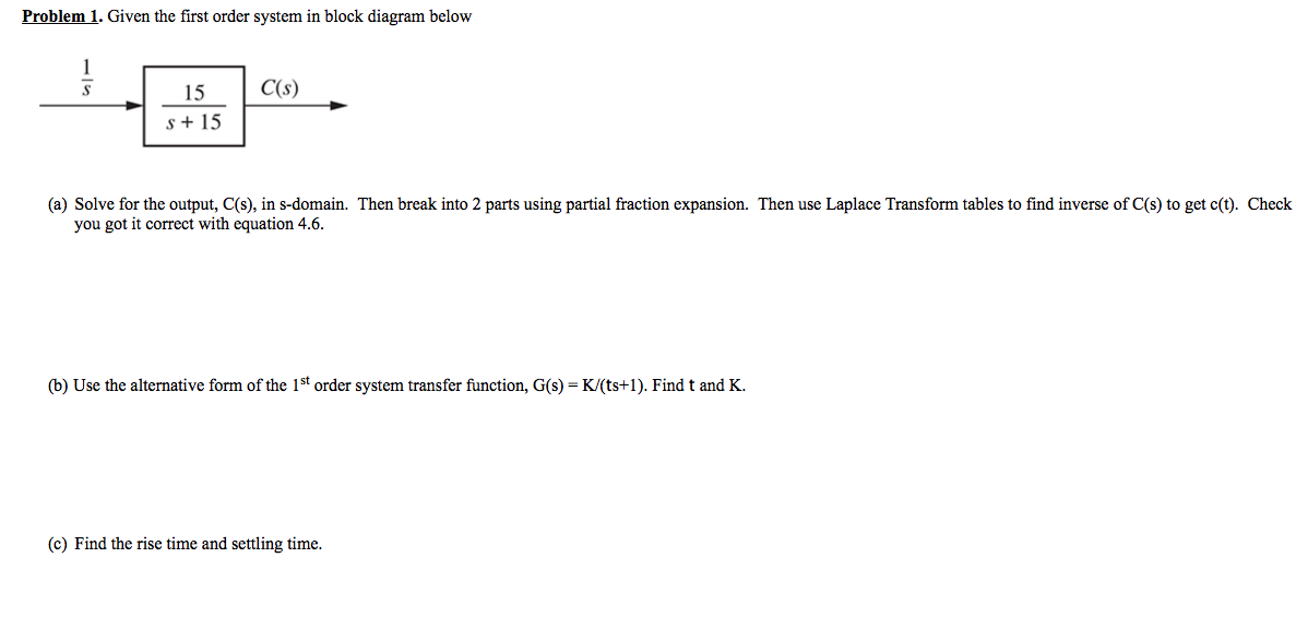 Solved Problem 1. Given the first order system in block | Chegg.com