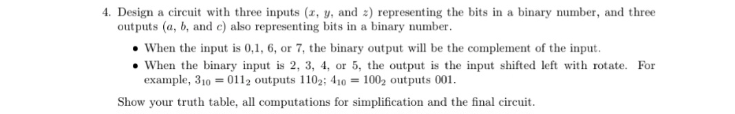 Solved 4. Design a circuit with three inputs (x,y, and z) | Chegg.com