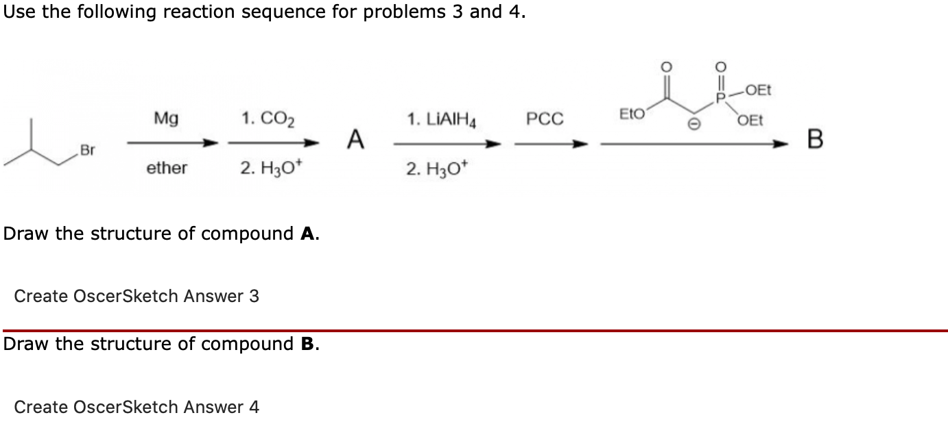 Solved Use the following reaction sequence for problems 3 | Chegg.com