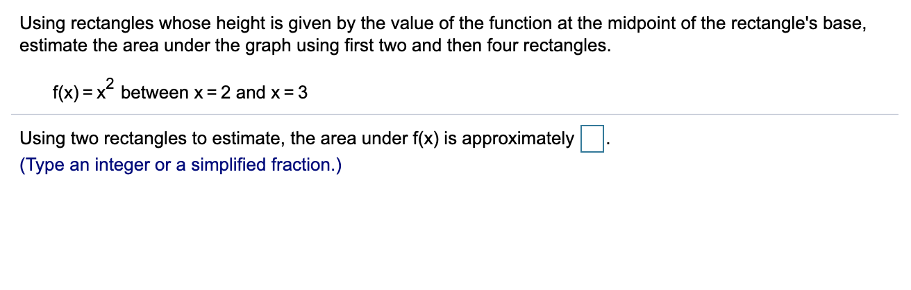 Solved Using rectangles whose height is given by the value | Chegg.com