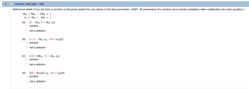 Solved 1. -2 points HoltLinAlg2 1.1.008. Determine which of | Chegg.com Solved 1. -2 points HoltLinAlg2 1.1.008. Determine which of | Chegg.com