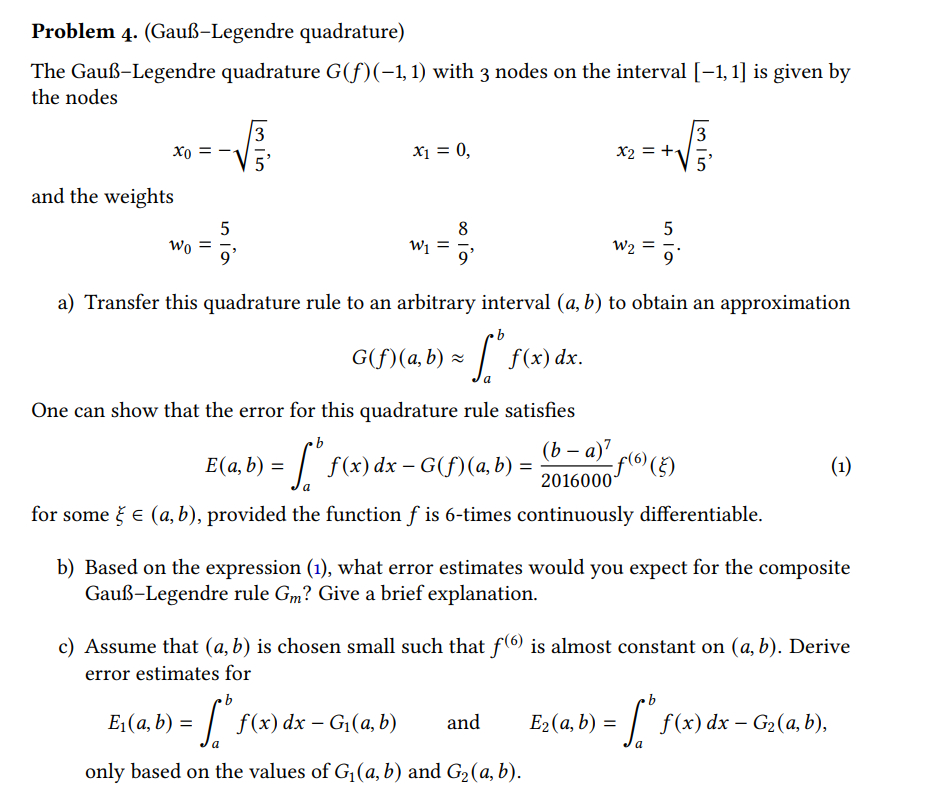 Solved Problem 4. (Gauß-Legendre quadrature) The | Chegg.com