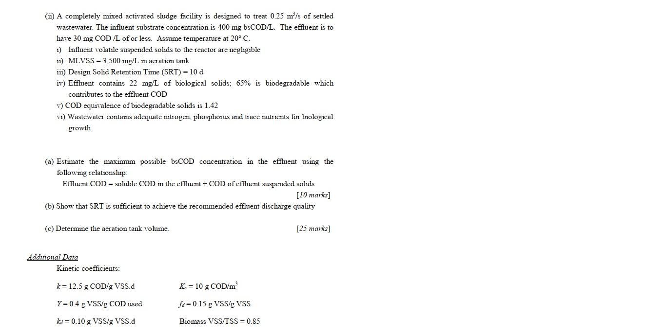 (11) A completely mixed activated sludge facility is | Chegg.com