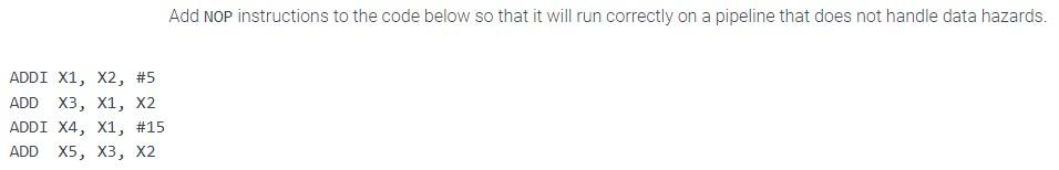 Solved Add NOP instructions to the code below so that it | Chegg.com