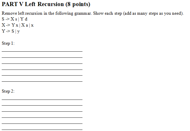 Solved PART V Left Recursion (8 points) Remove left | Chegg.com
