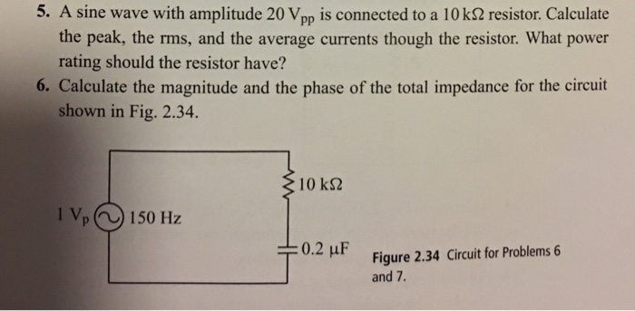Solved 5. A sine wave with amplitude 20 Vpp is connected to | Chegg.com