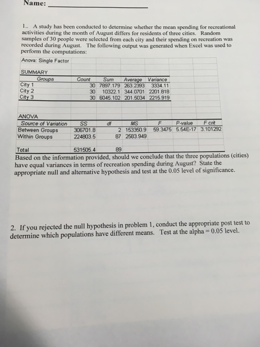 Solved Name: 1.. A study has been conducted to determine | Chegg.com