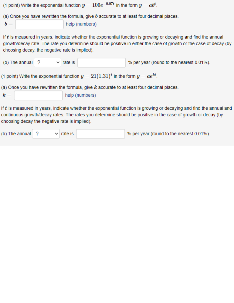Solved (1 point) Write the exponential function y = 100e | Chegg.com