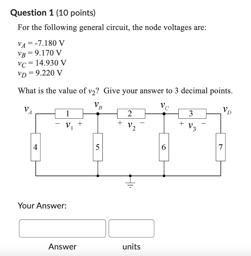 Solved For the following general circuit, the node voltages | Chegg.com